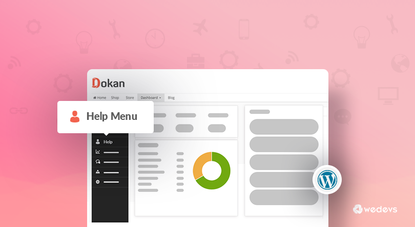 How To Add An Extra Menu On Dokan Vendor Dashboard With Required Code Wedevs