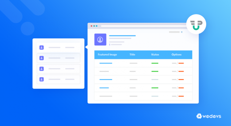WP User Frontend vs WP User Frontend Pro: Which One You Need - weDevs