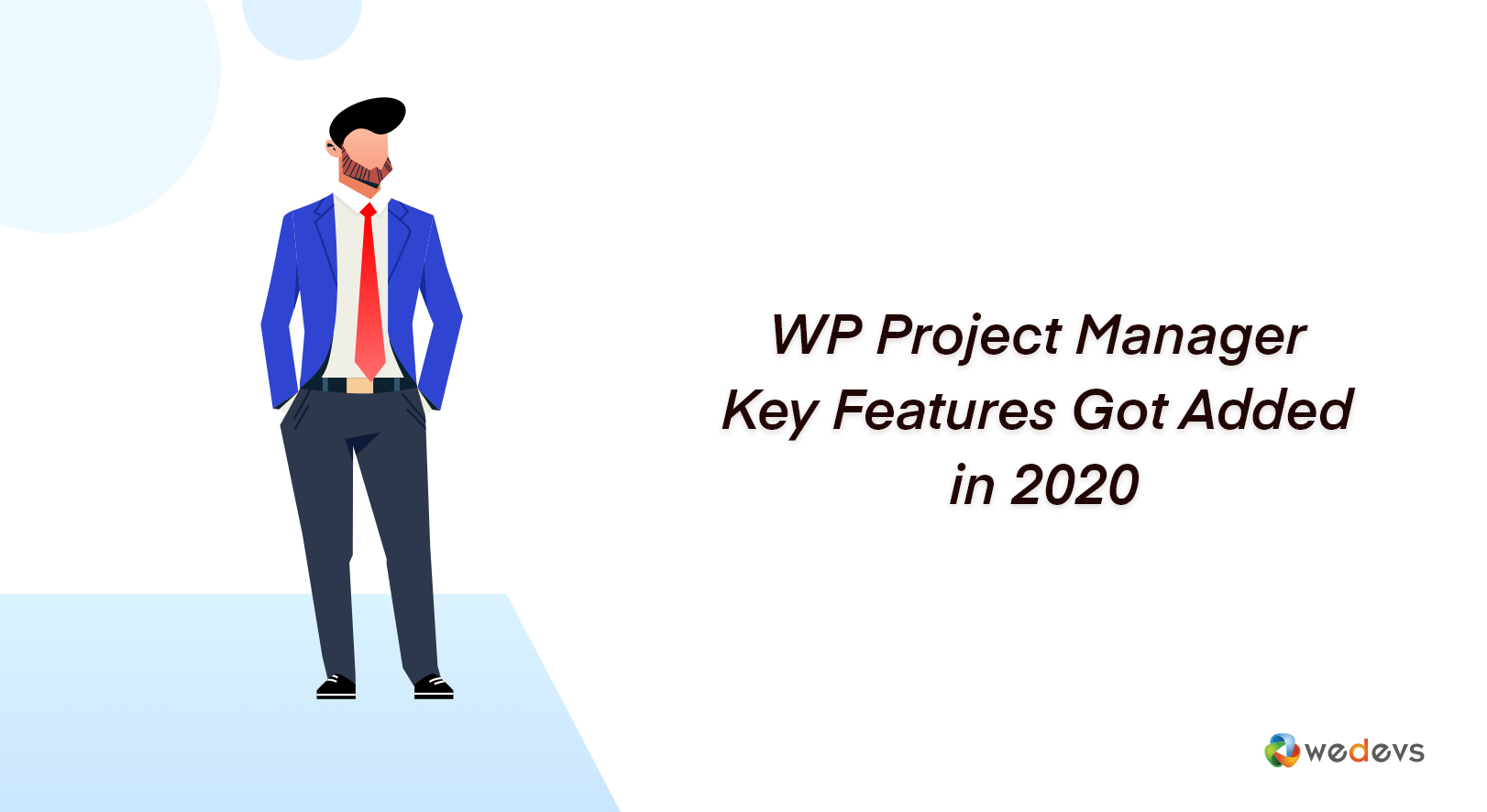 WP Project Manager Pro Year in Review 2020: Looking for Something Great ...