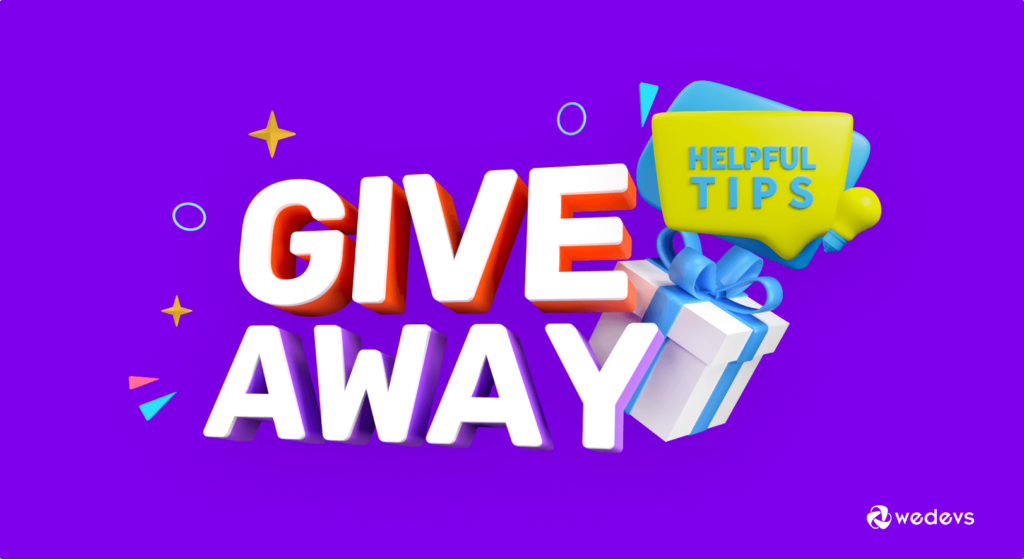 How to Do a Giveaway That Actually Goes Viral in 2026 - weDevs