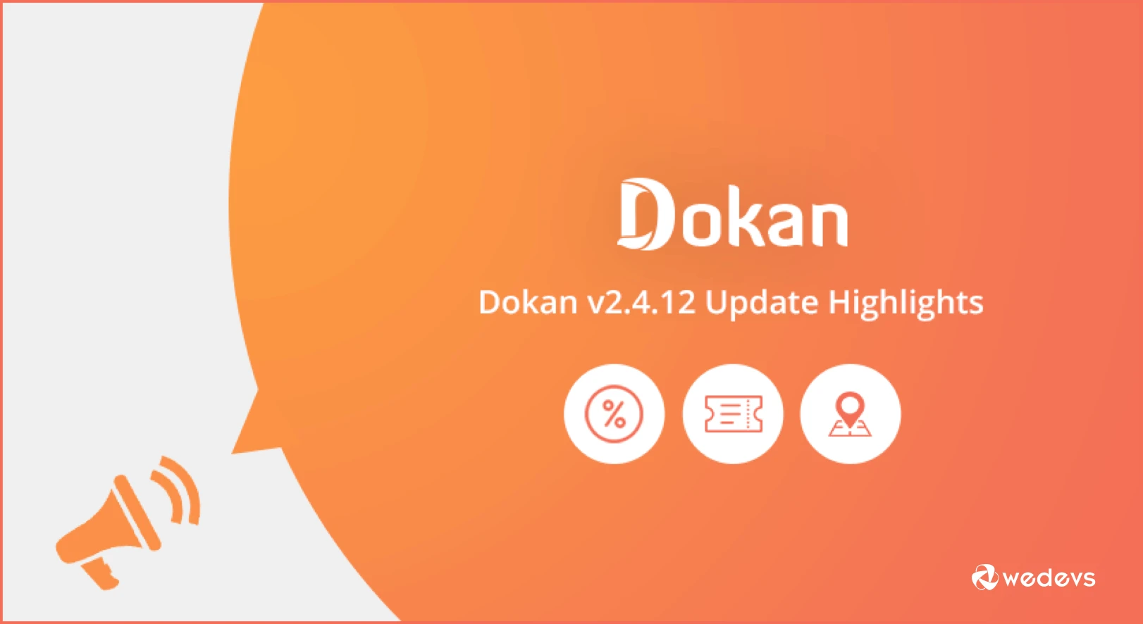 Upcoming New Features From Dokan Hack Month - weDevs