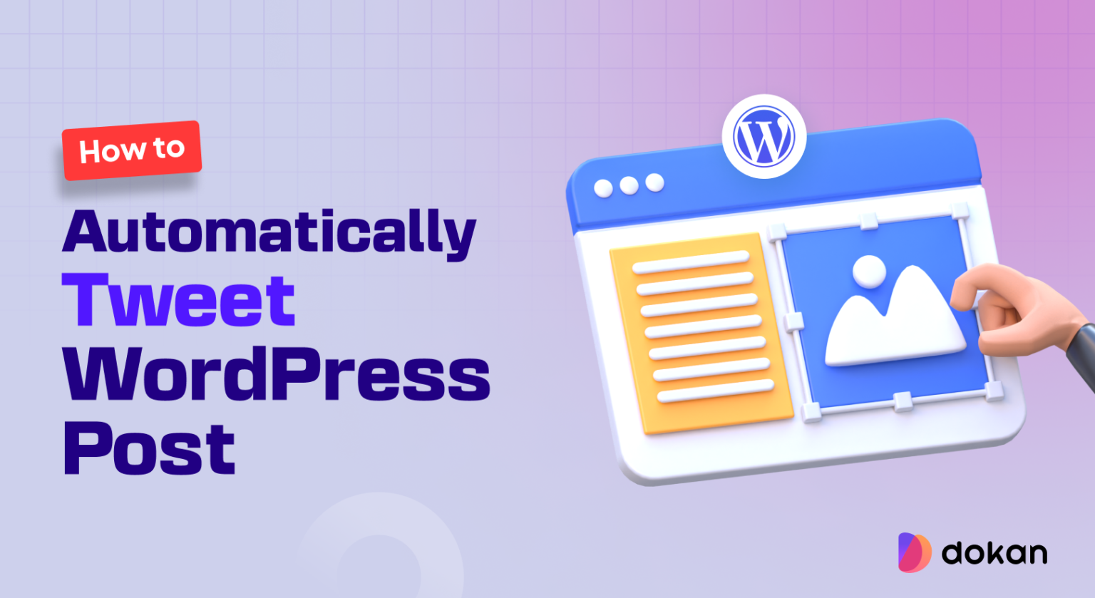 How to Automatically Tweet When You Publish a New Post in WordPress - weDevs